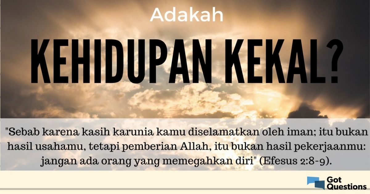 Adakah kehidupan kekal?