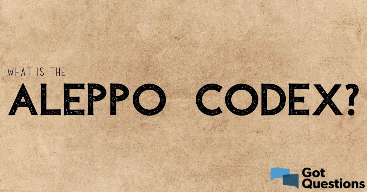 What is the Aleppo Codex? | GotQuestions.org
