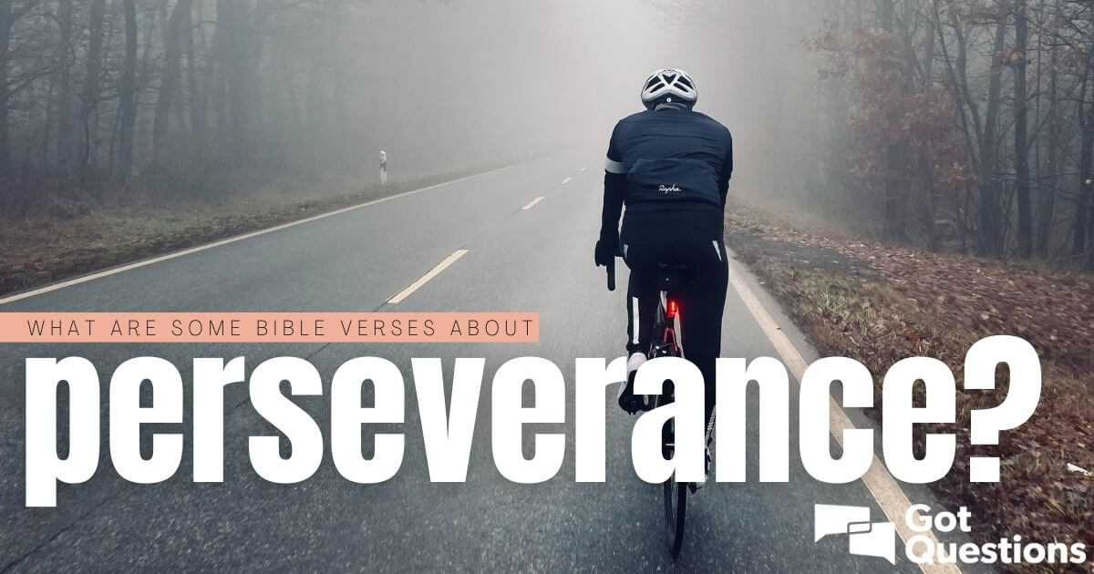Perseverance Bible Verses