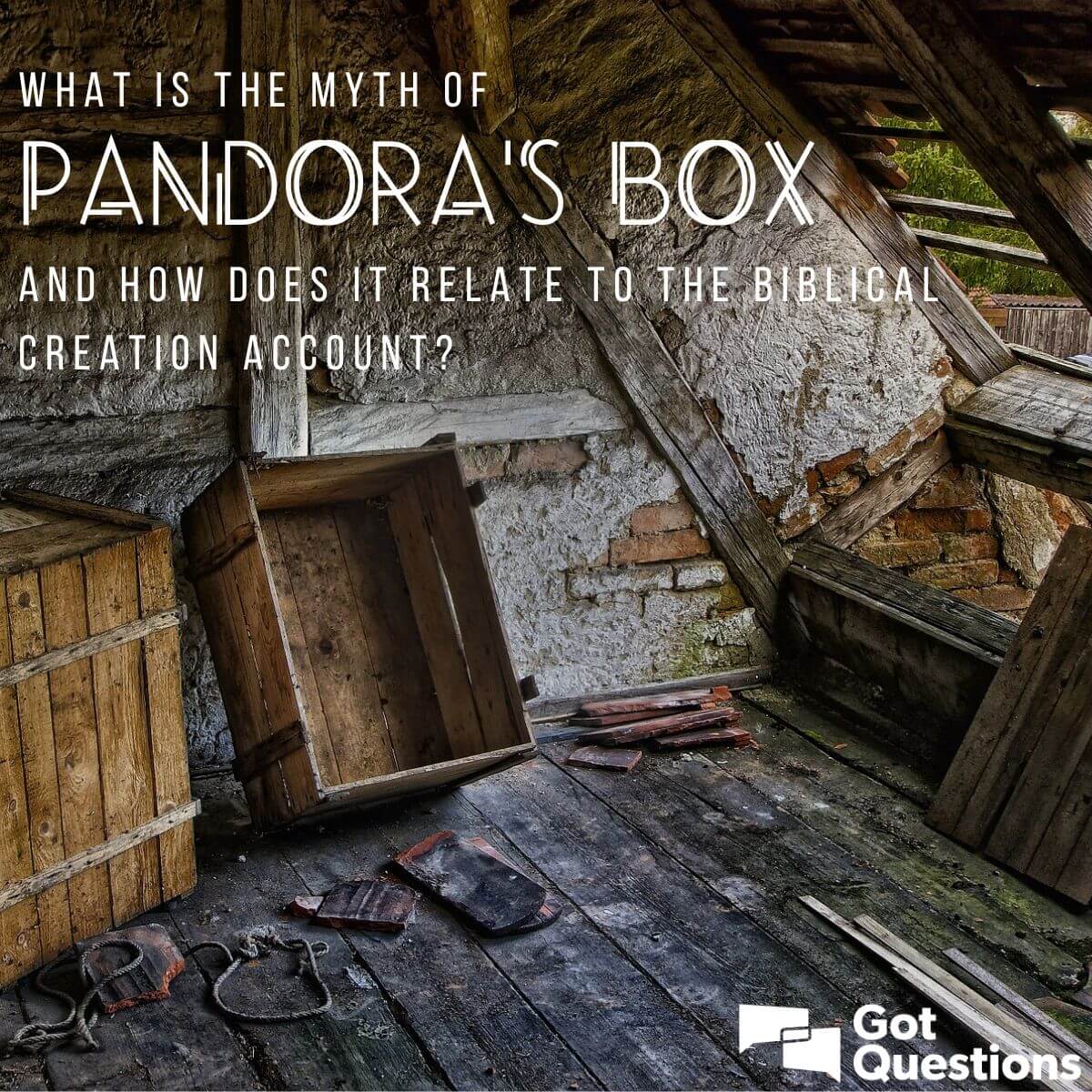 What is the myth of Pandora’s Box, and how does it relate to the ...