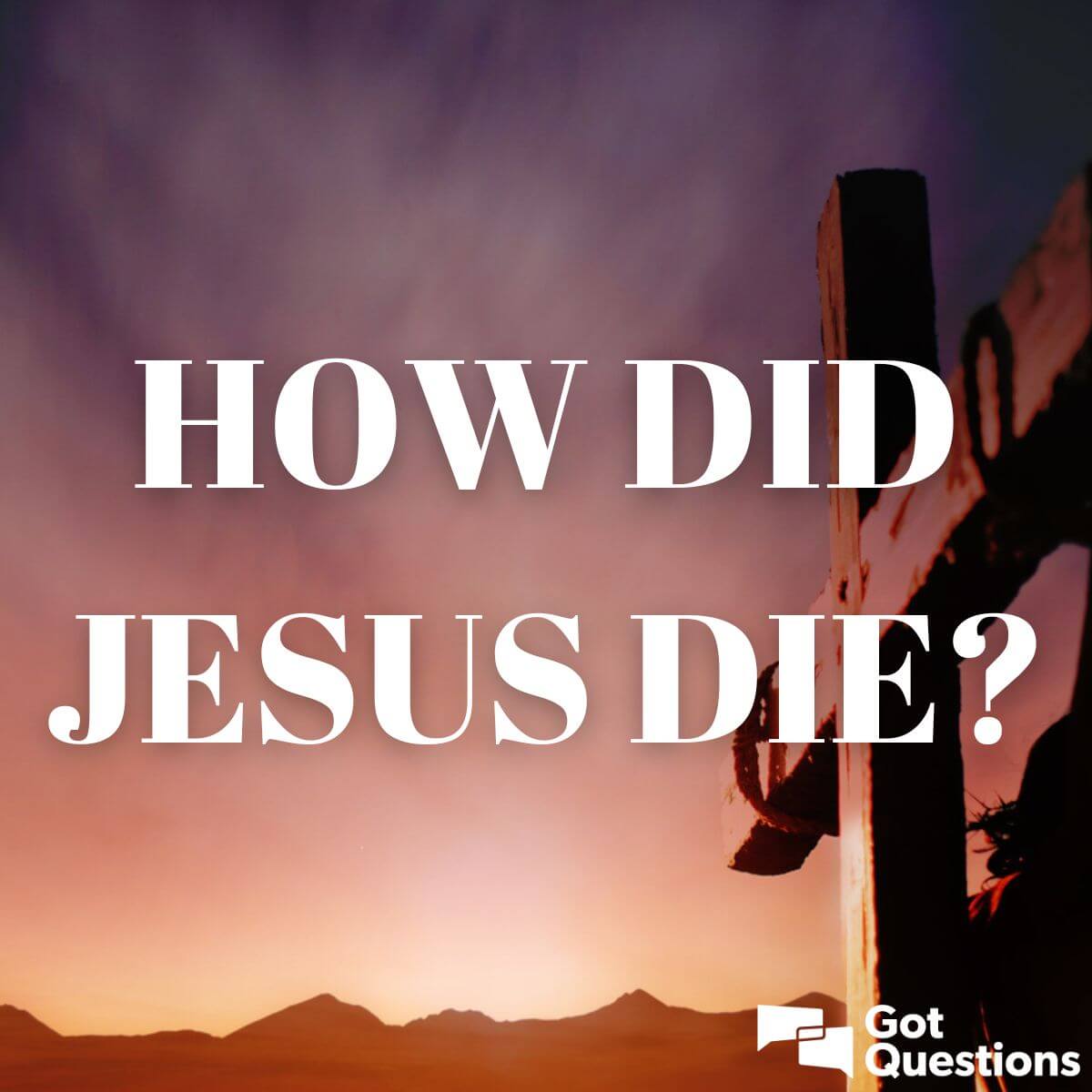 How did Jesus die? What was the precise cause of Jesus’ death ...