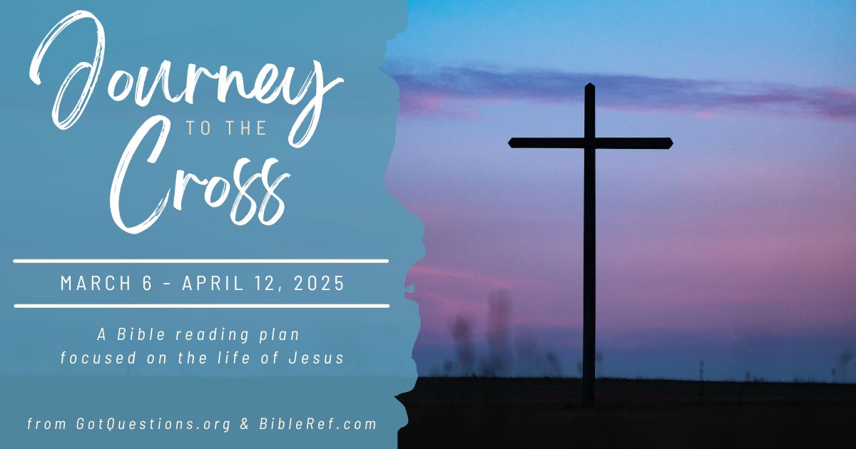 Journey to the Cross - A Bible reading plan