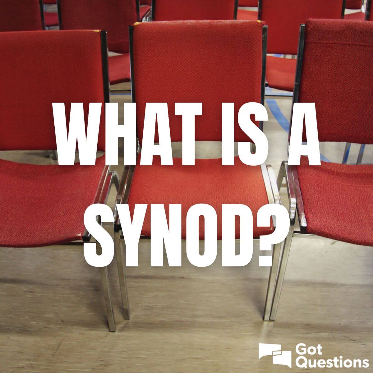 What is a synod? | GotQuestions.org