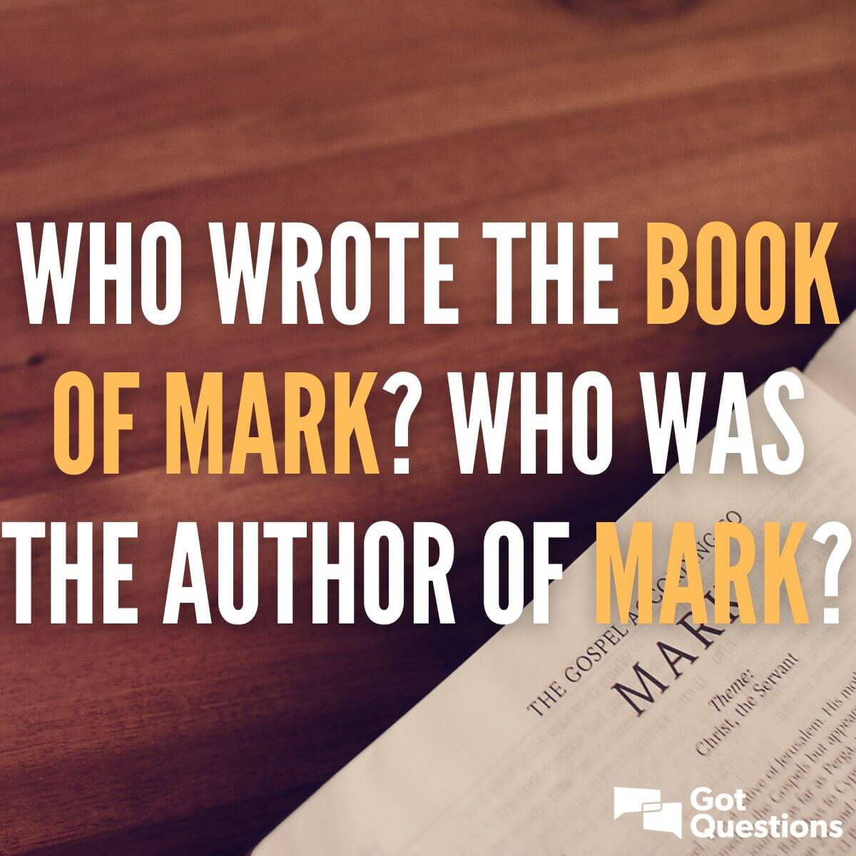 Who wrote the book of Mark? Who was the author of Mark? | GotQuestions.org